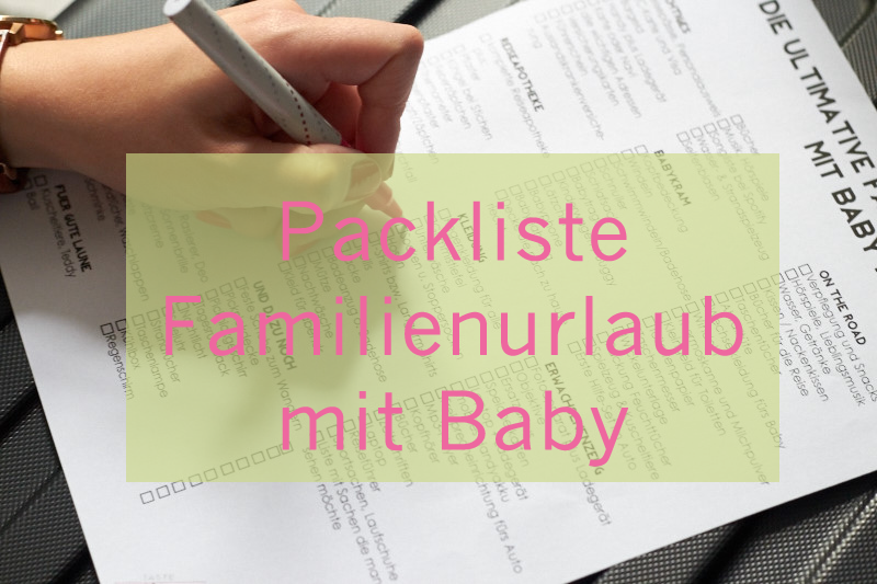 Packliste für den ersten Urlaub mit Baby | tastesheriff